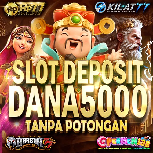 SLOT DEPOSIT DANA - Daftar Situs Slot Deposit 5000